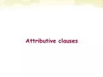 PPT - The Attributive Clause PowerPoint Presentation, free download ...