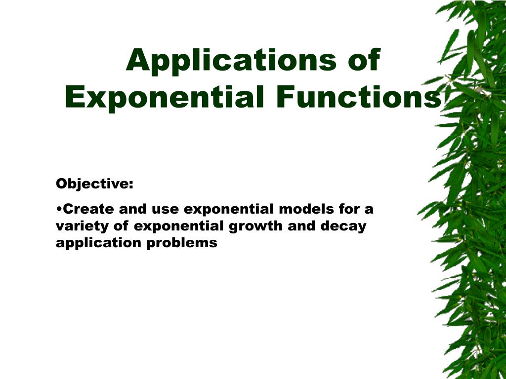 PPT - Applications of Exponential Functions PowerPoint Presentation ...