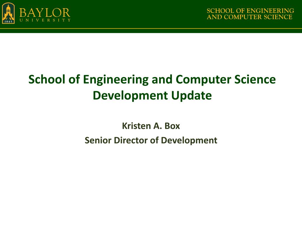 PPT - School of Engineering and Computer Science Development Update PowerPoint Presentation - ID ...