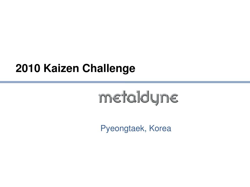PPT - 2010 Kaizen Challenge PowerPoint Presentation, free download - ID ...