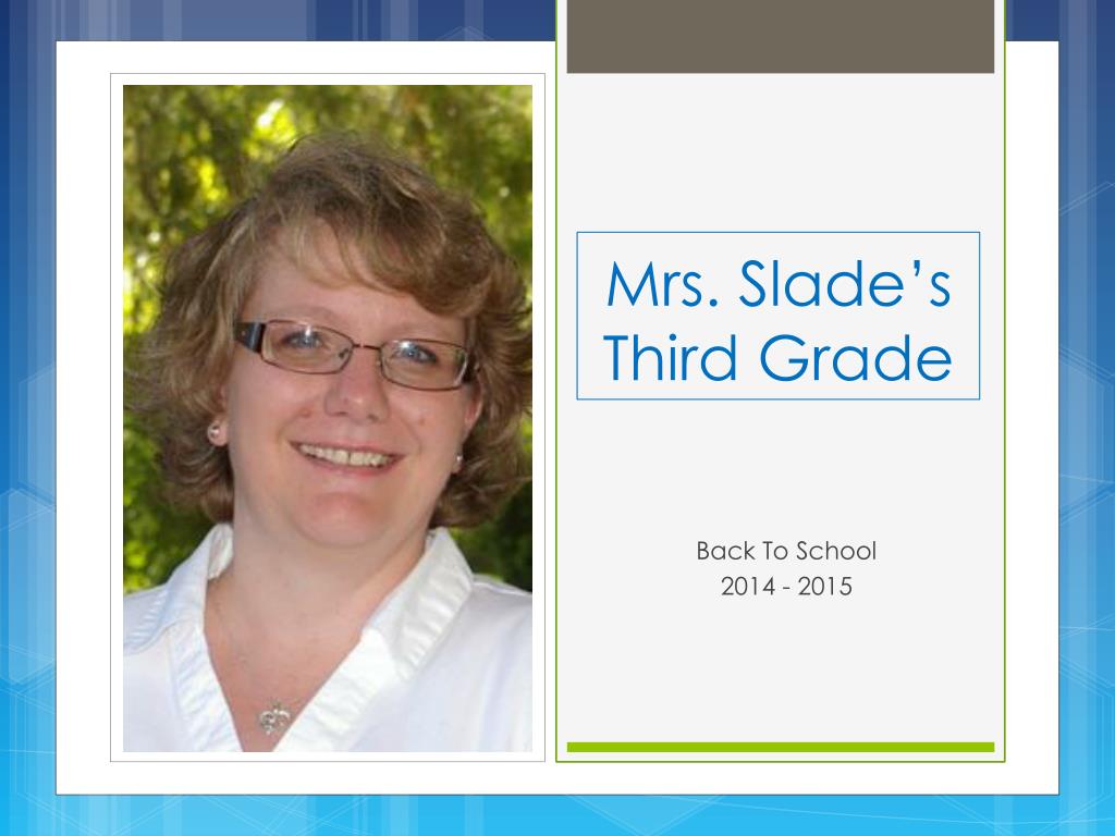 PPT - Mrs. Slade’s Third Grade PowerPoint Presentation, free download ...