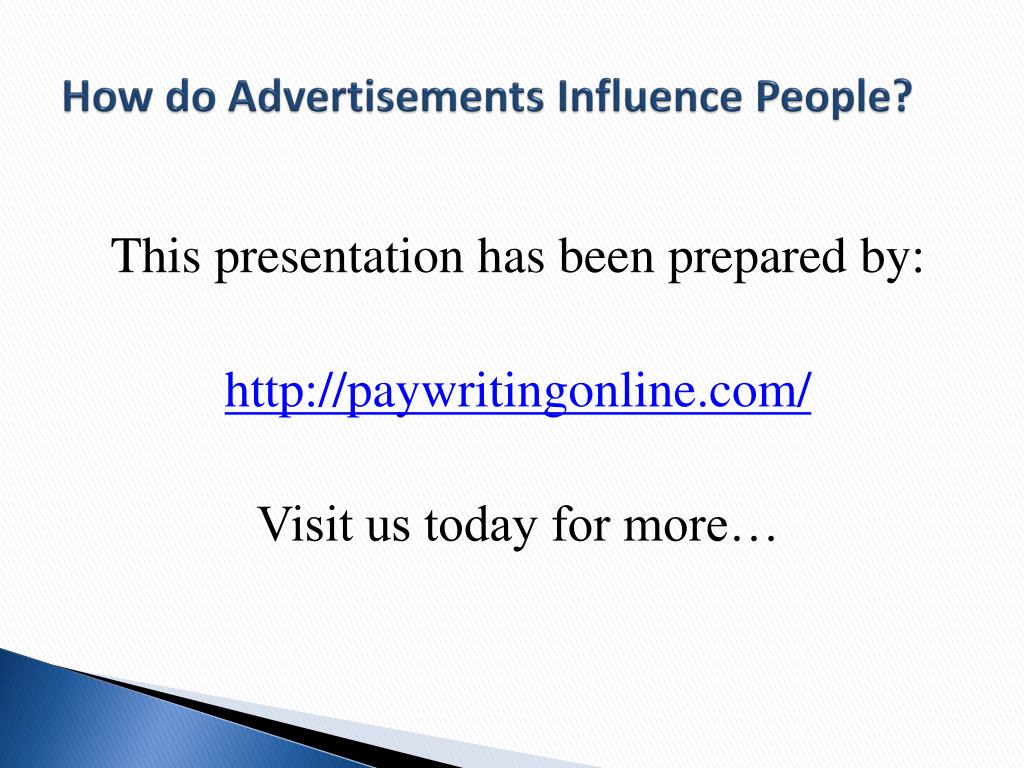 PPT - How do Advertisements Influence People PowerPoint Presentation ...