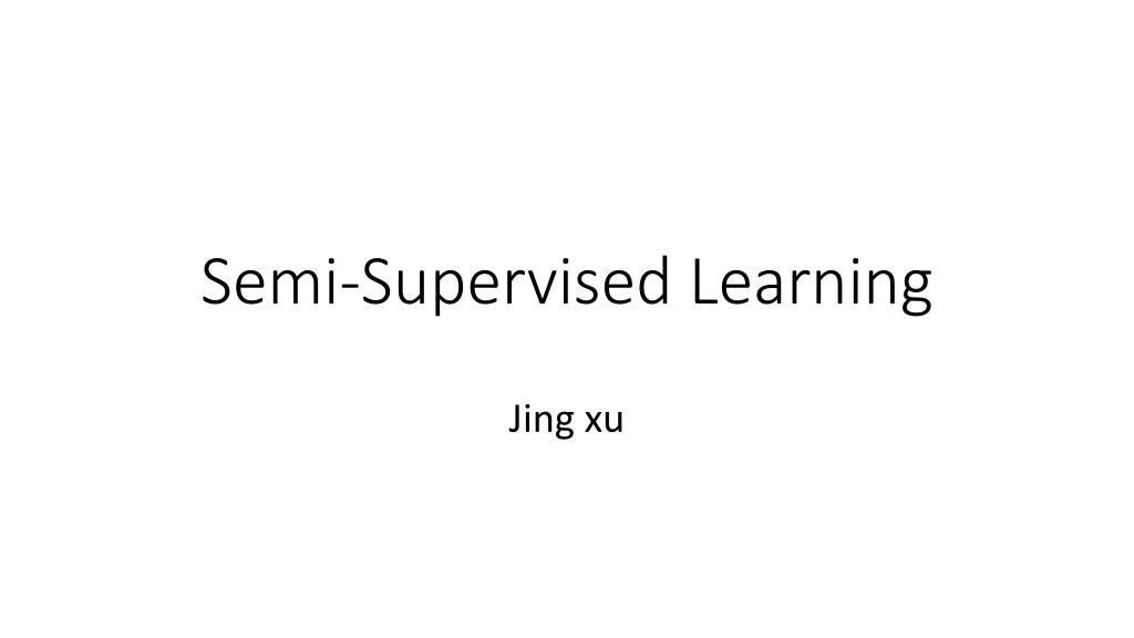 PPT - Semi-Supervised Learning PowerPoint Presentation, free download ...