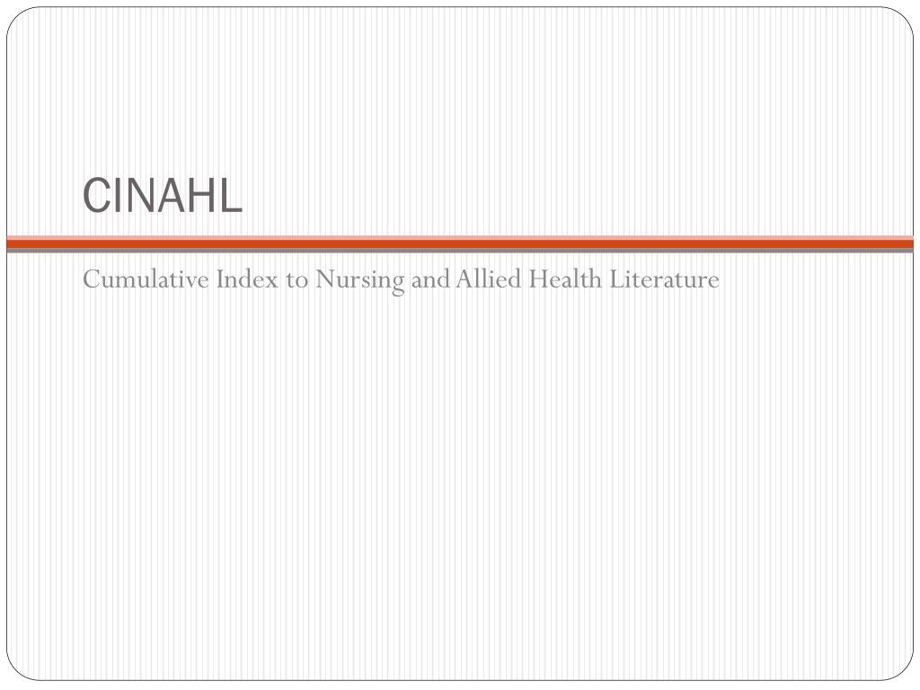 PPT - CINAHL PowerPoint Presentation, free download - ID:6492013