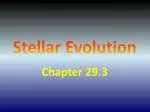 PPT - Stellar Evolution PowerPoint Presentation, free download - ID:1179215