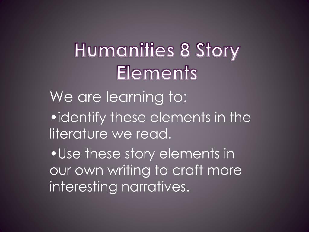 PPT - Humanities 8 Story Elements PowerPoint Presentation, free ...
