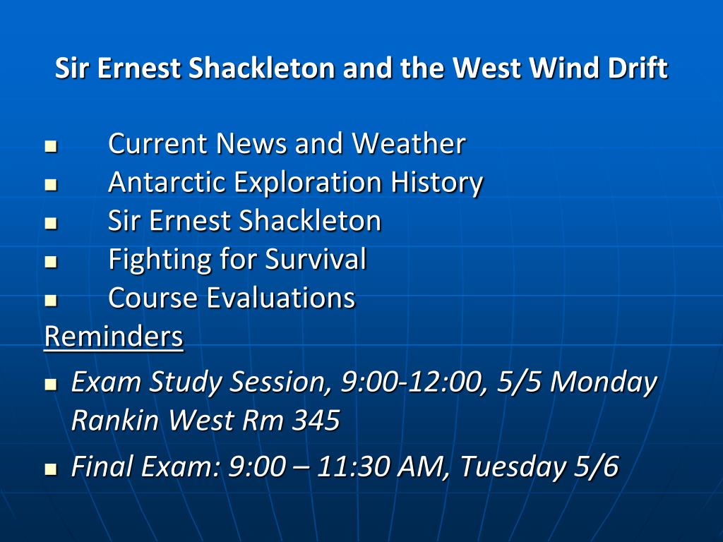 PPT - Sir Ernest Shackleton and the West Wind Drift PowerPoint ...