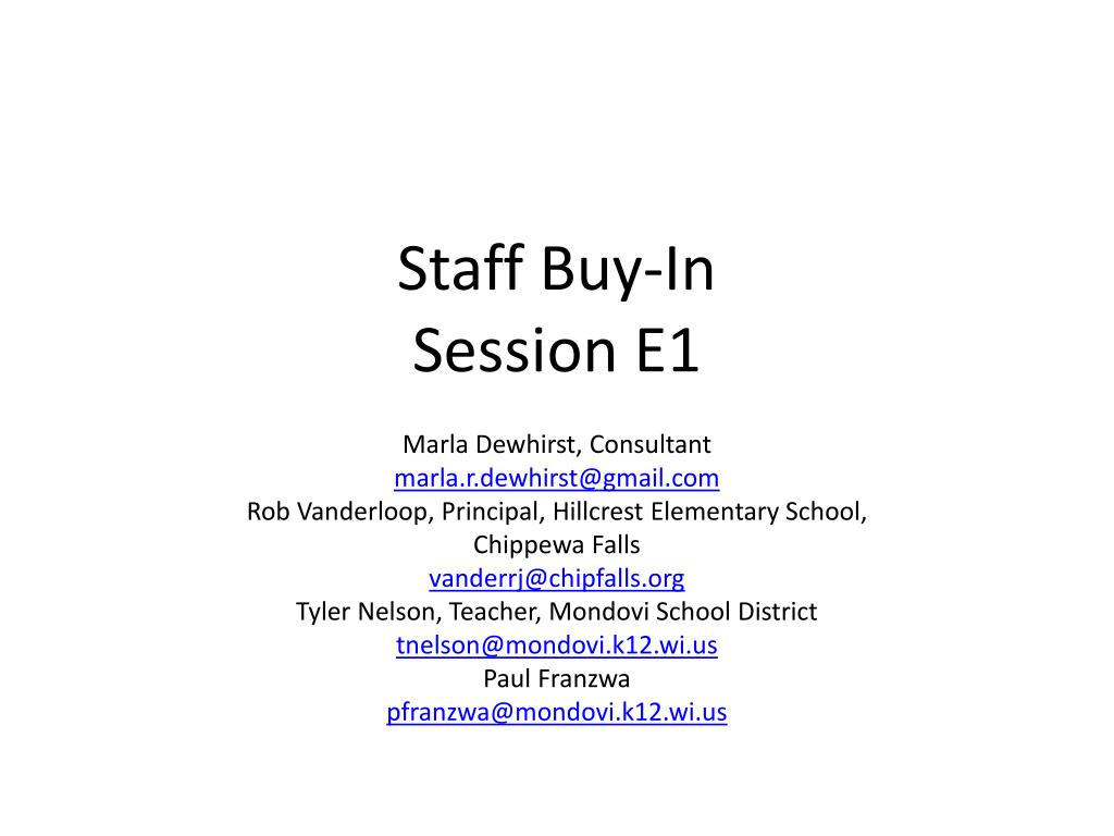 PPT - Staff Buy-In Session E1 PowerPoint Presentation, free download ...