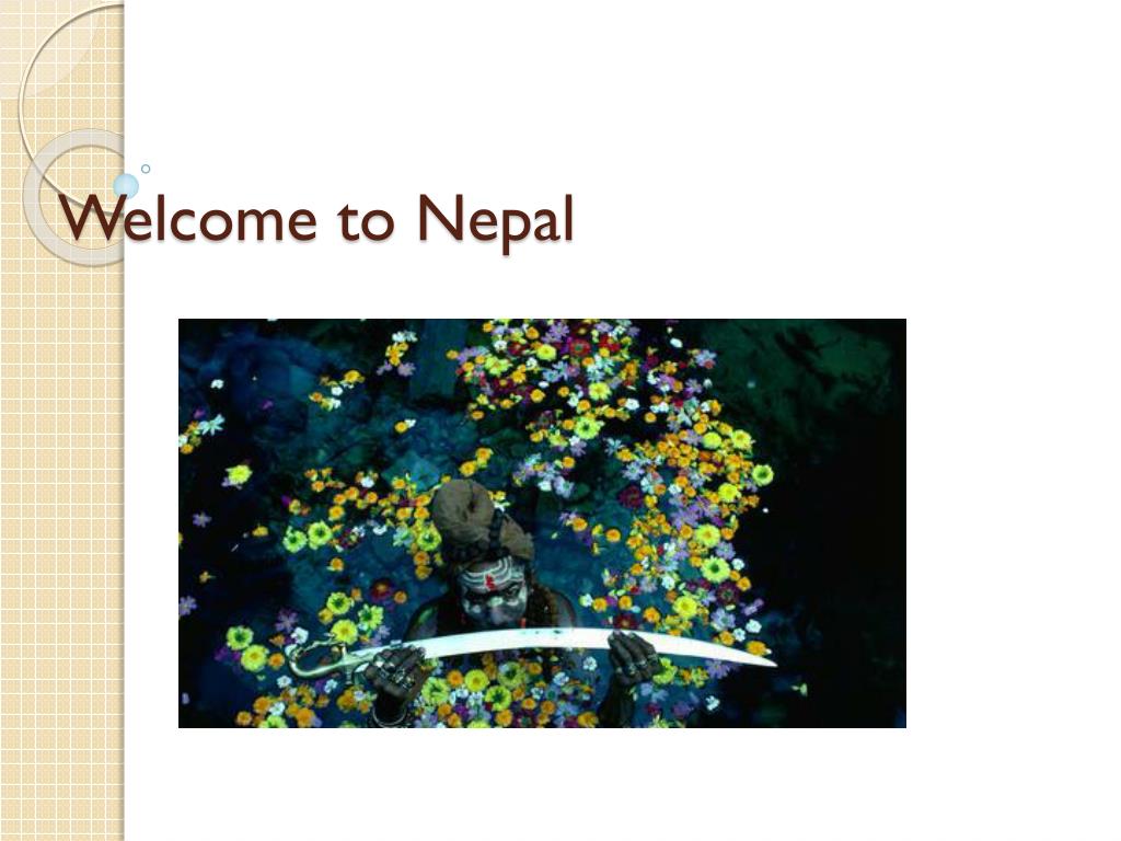 PPT - Welcome to Nepal PowerPoint Presentation, free download - ID:6494762