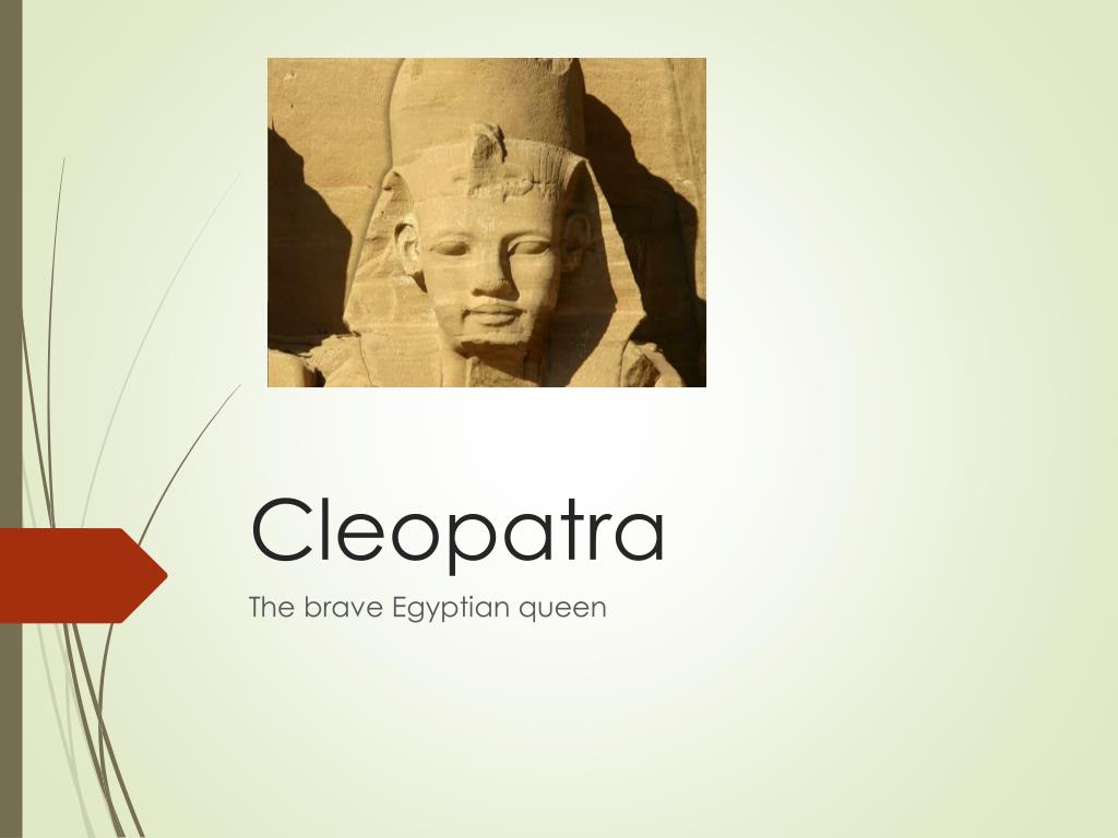 PPT - Cleopatra PowerPoint Presentation, free download - ID:6494961