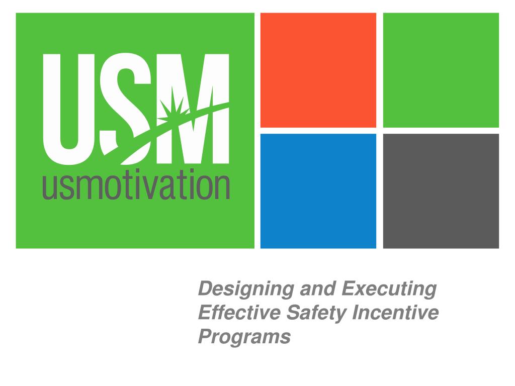 PPT - Designing and Executing Effective Safety Incentive Programs ...