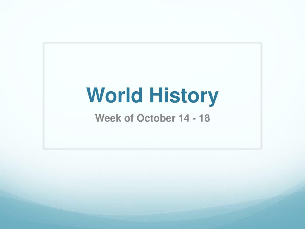PPT - World History PowerPoint Presentation, free download - ID:6495761