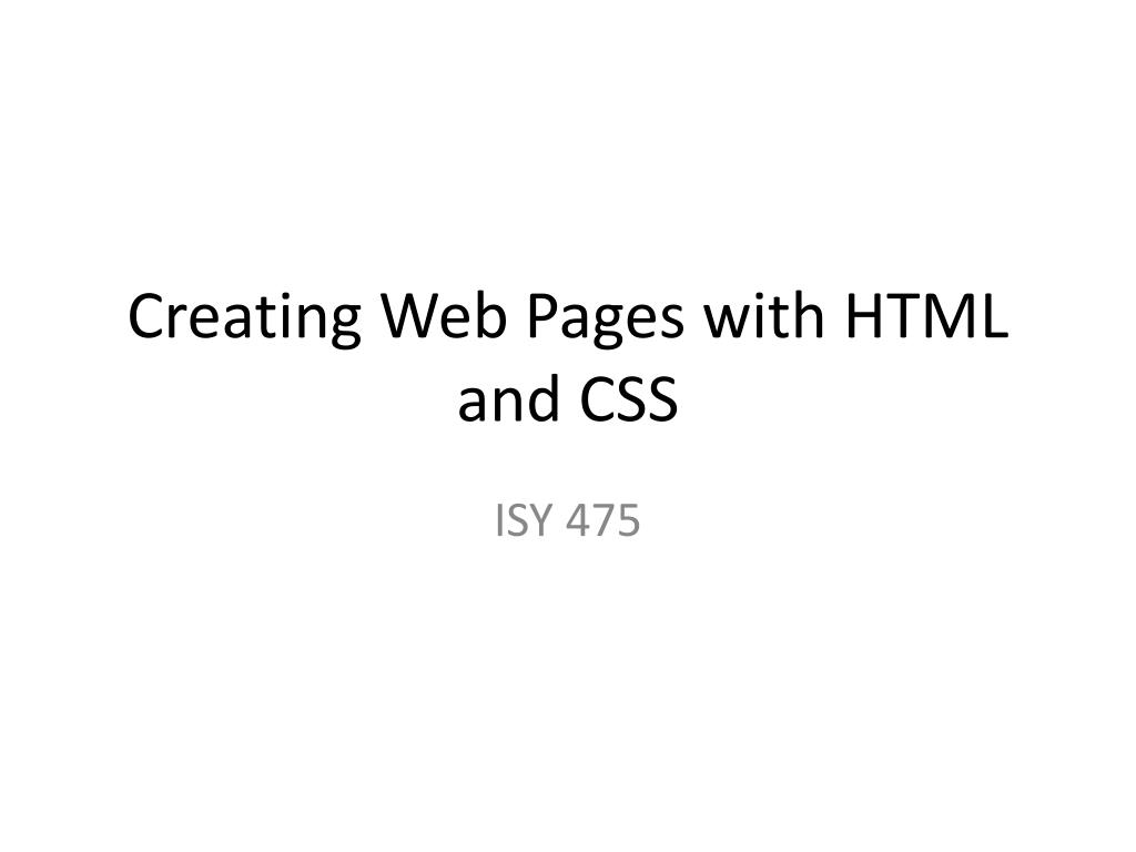 PPT - Creating Web Pages with HTML and CSS PowerPoint Presentation ...
