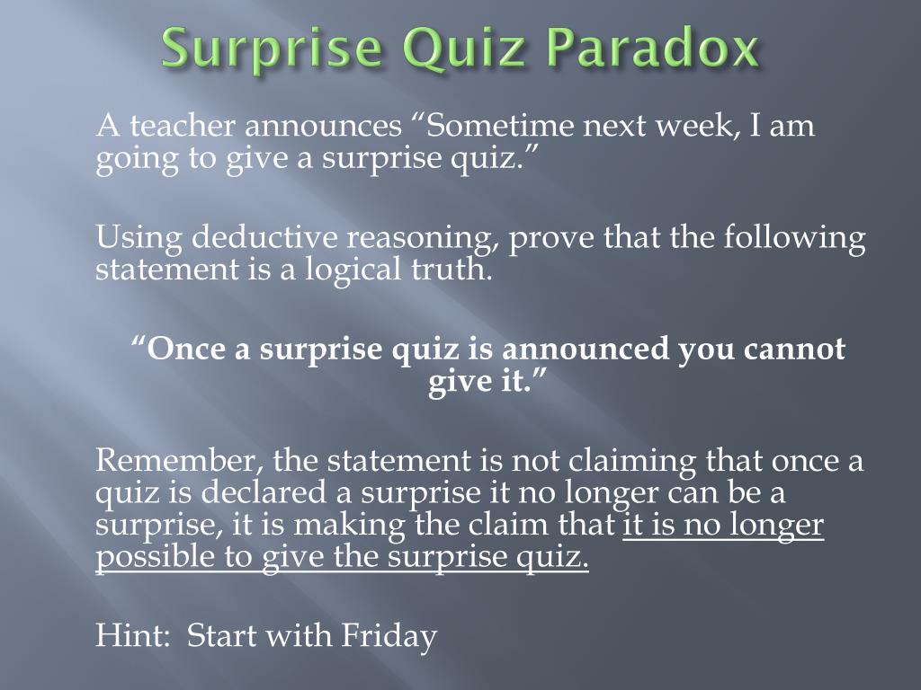 PPT - Surprise Quiz Paradox PowerPoint Presentation, free download - ID ...