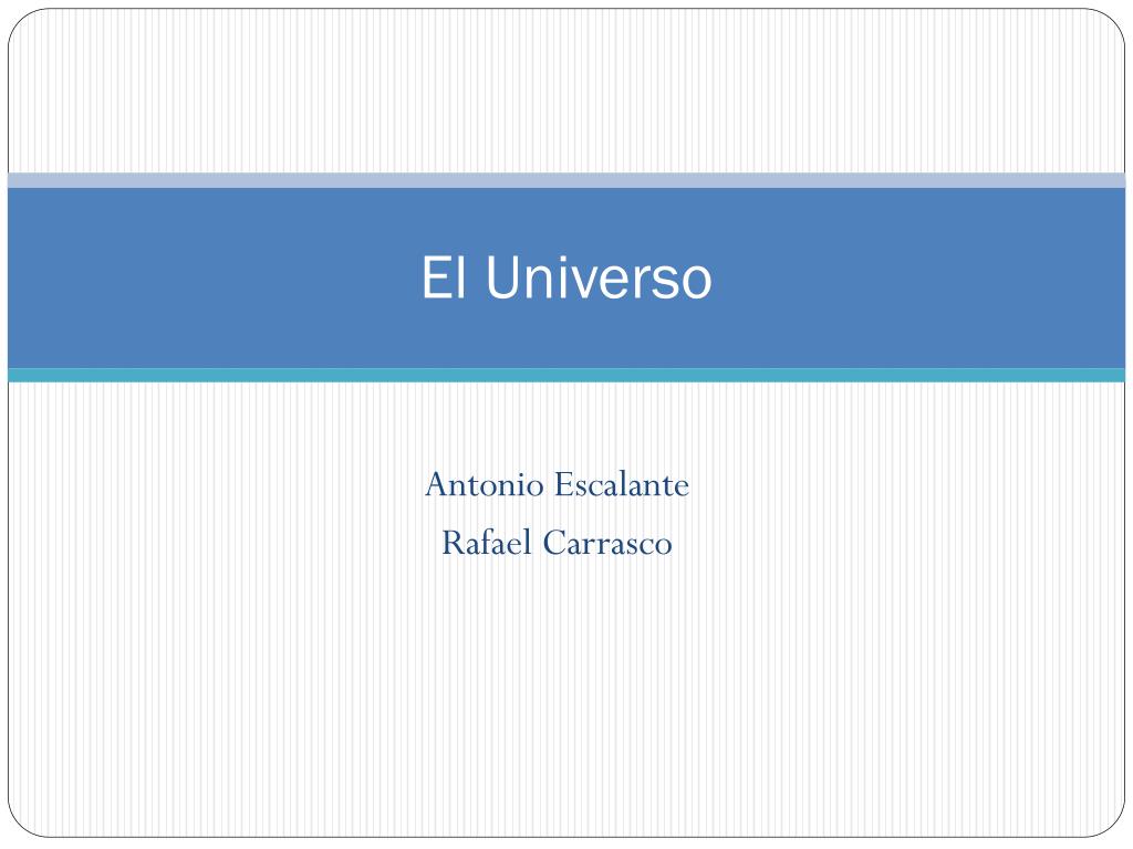 PPT - El Universo PowerPoint Presentation, free download - ID:6497759