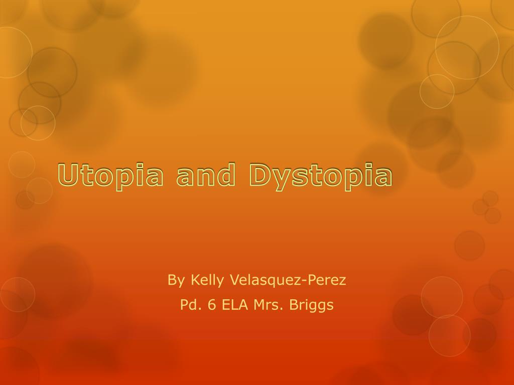 PPT - Utopia and Dystopia PowerPoint Presentation, free download - ID ...