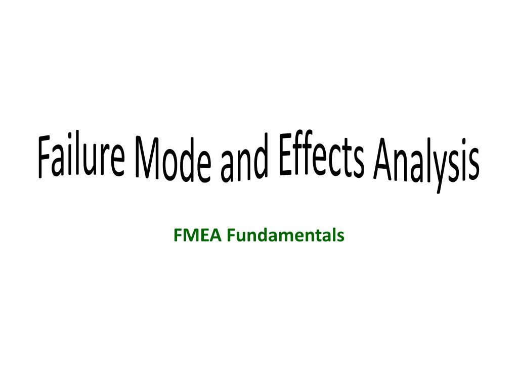 PPT - Failure Mode and Effects Analysis PowerPoint Presentation, free ...