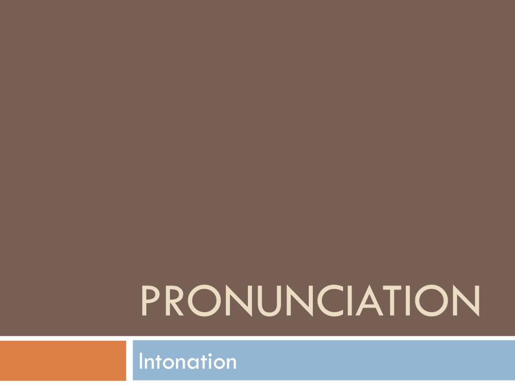 PPT - Pronunciation PowerPoint Presentation, free download - ID:6498492