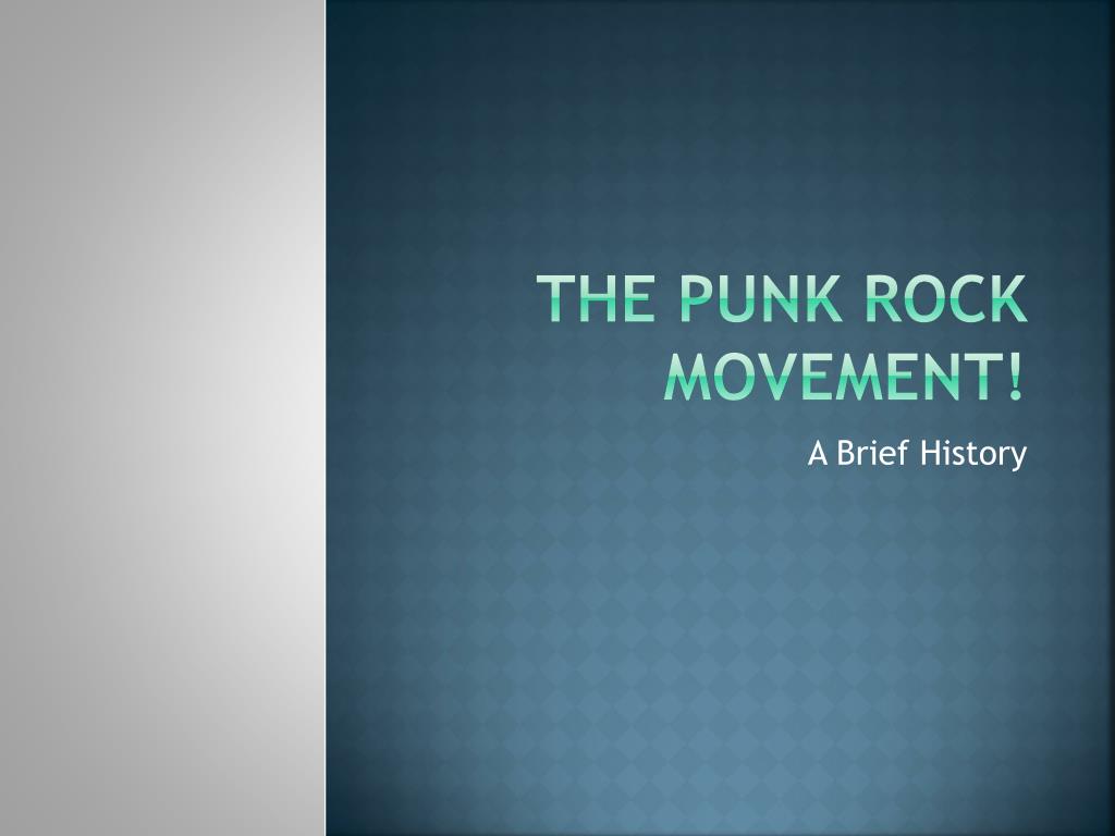 PPT - The punk Rock Movement! PowerPoint Presentation, free download ...