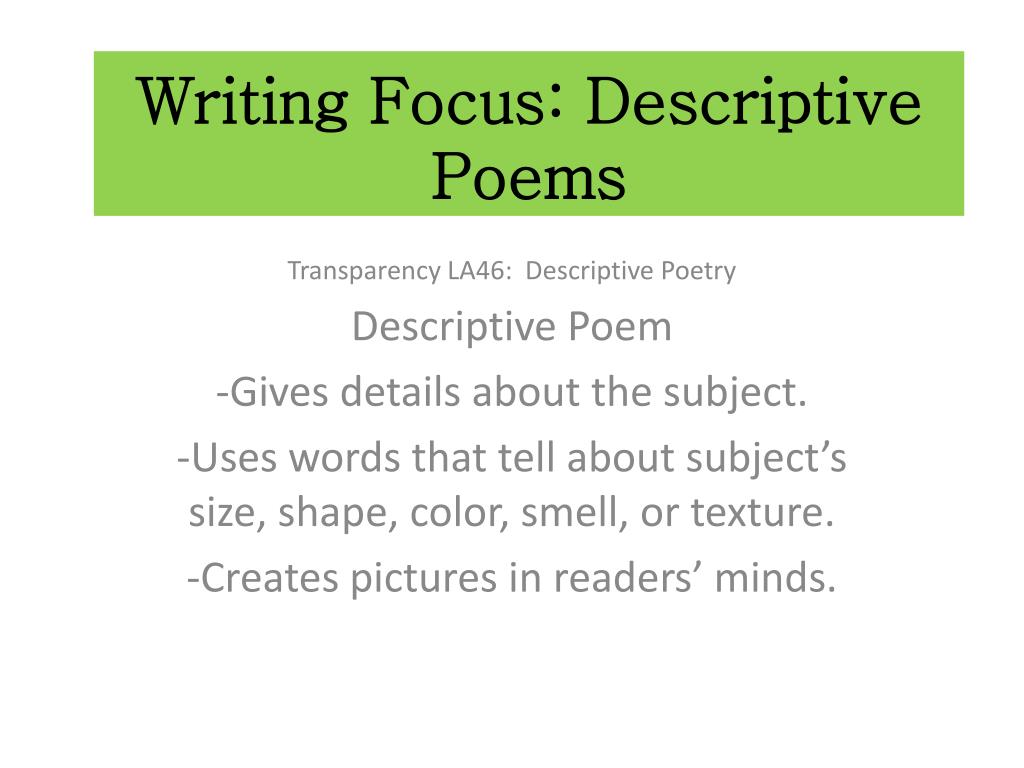PPT - Writing Focus: Descriptive Poems PowerPoint Presentation, free ...