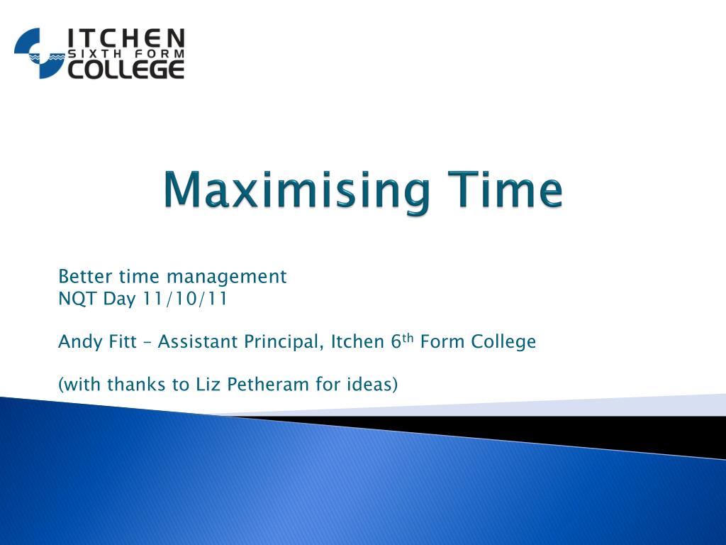 PPT - Maximising Time PowerPoint Presentation, free download - ID:6501858