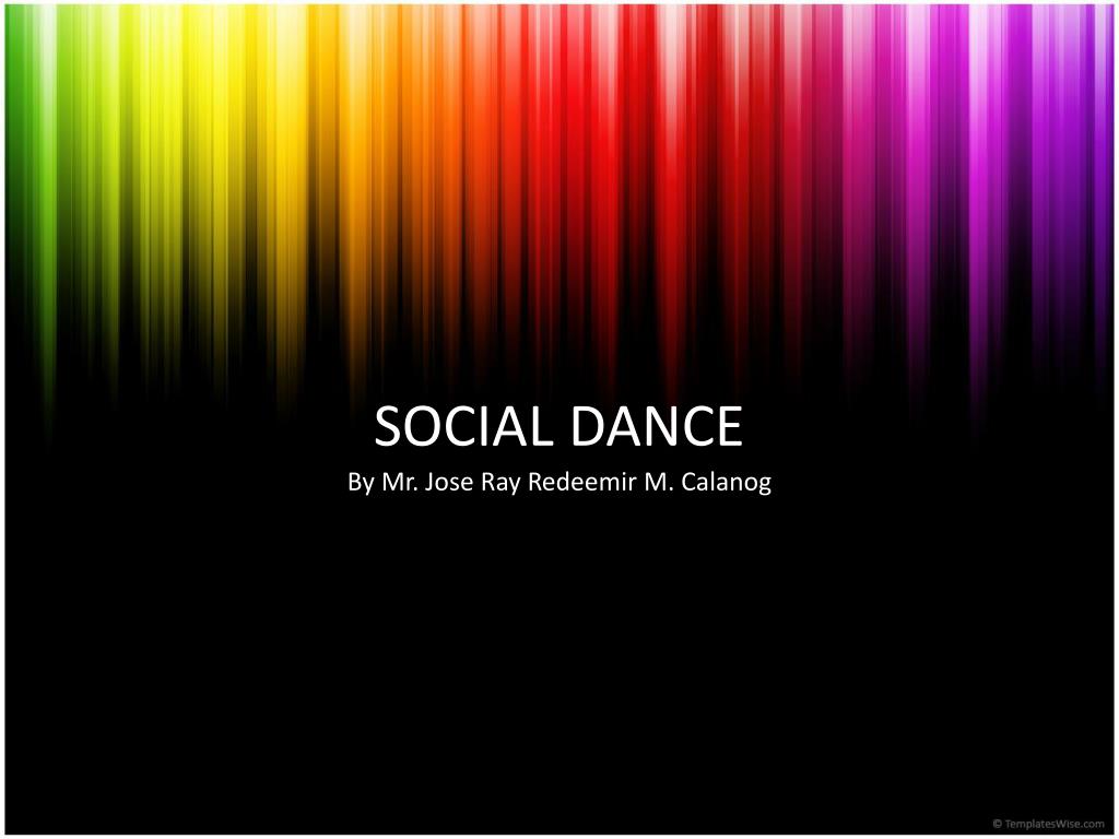 PPT - SOCIAL DANCE PowerPoint Presentation, free download - ID:6504107