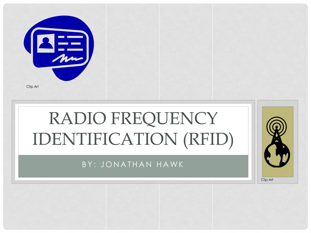 PPT - Radio Frequency Identification (RFID) PowerPoint Presentation ...