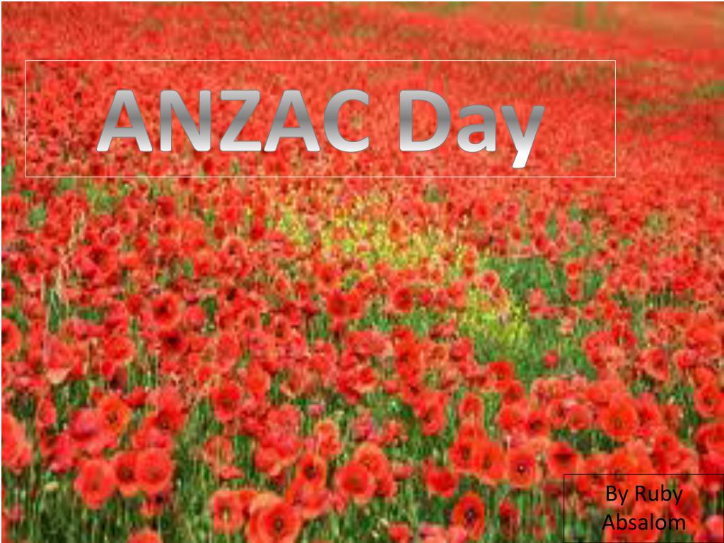 PPT - ANZAC Day PowerPoint Presentation, free download - ID:6506303
