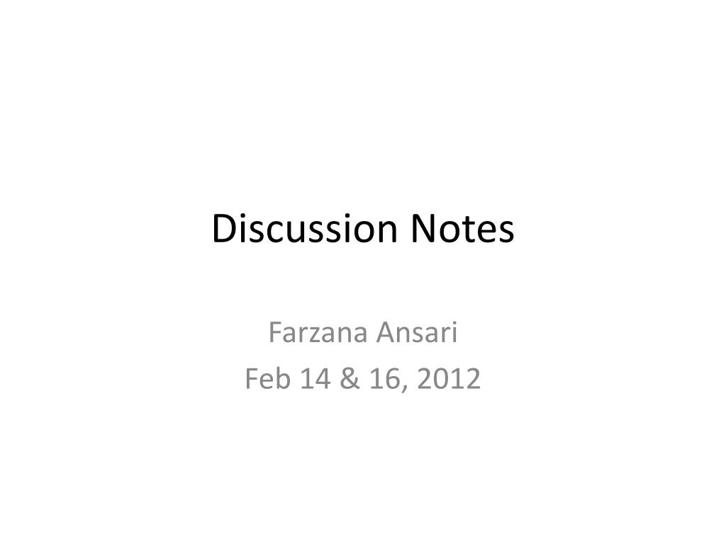 PPT - Discussion Notes PowerPoint Presentation, free download - ID:6506439