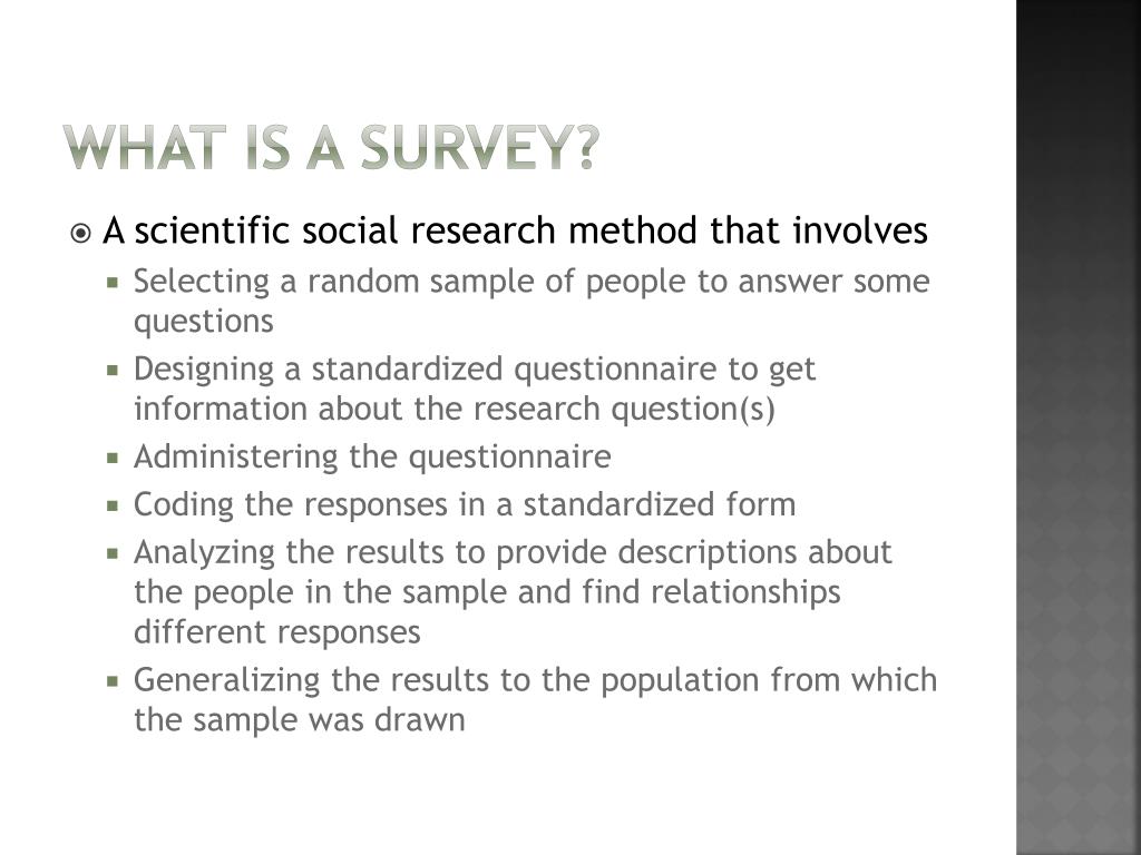 PPT - What is a Survey? PowerPoint Presentation, free download - ID:6507323
