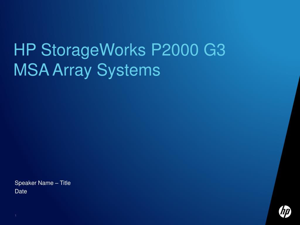 PPT - HP StorageWorks P2000 G3 MSA Array Systems PowerPoint ...