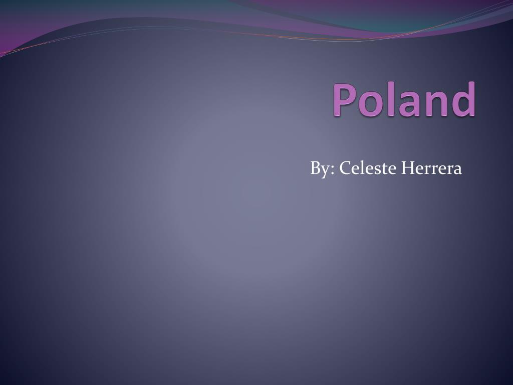 PPT - Discovering Poland: A Unique European Gem PowerPoint Presentation ...