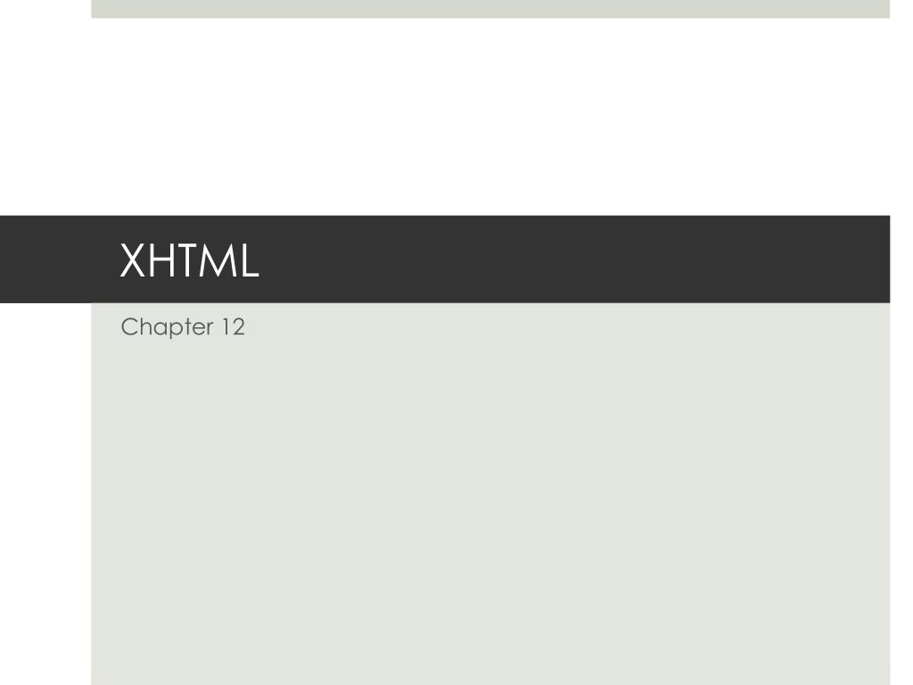 PPT - Understanding XHTML: The XML-Based Evolution of HTML PowerPoint ...