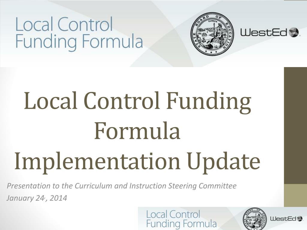 PPT - Local Control Funding Formula Implementation Update PowerPoint ...
