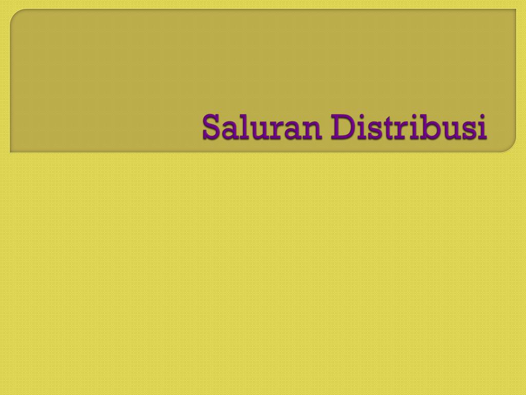 PPT - Saluran Distribusi PowerPoint Presentation, free download - ID ...
