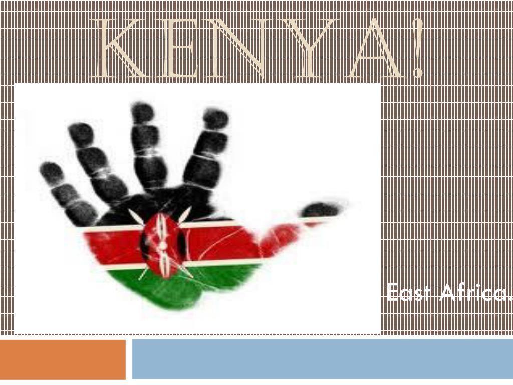 PPT - Kenya! PowerPoint Presentation, free download - ID:6512348