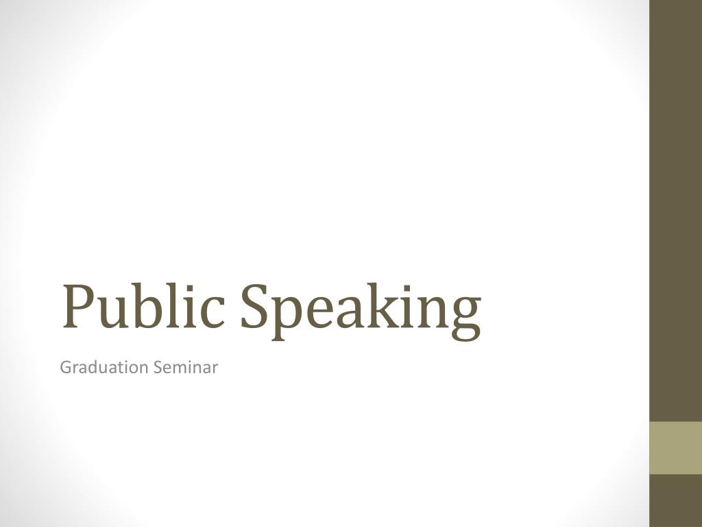 PPT - Public Speaking PowerPoint Presentation, free download - ID:6513401
