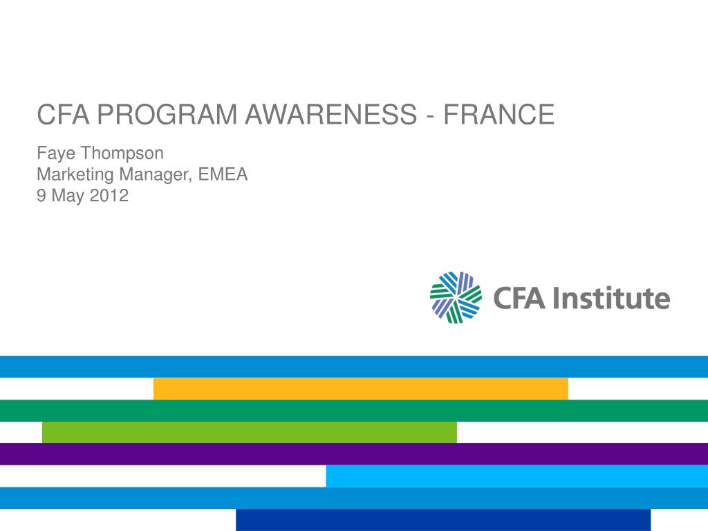PPT - CFA PROGRAM AWARENESS - FRANCE PowerPoint Presentation, free ...