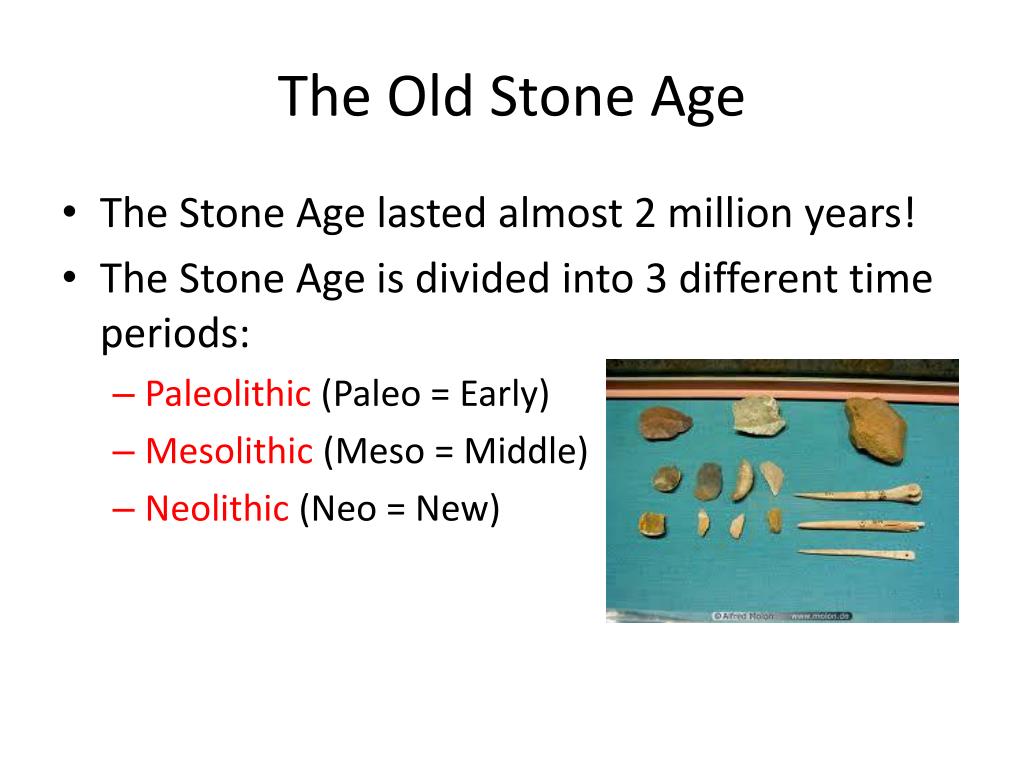 PPT - The Old Stone Age PowerPoint Presentation, free download - ID:6515017