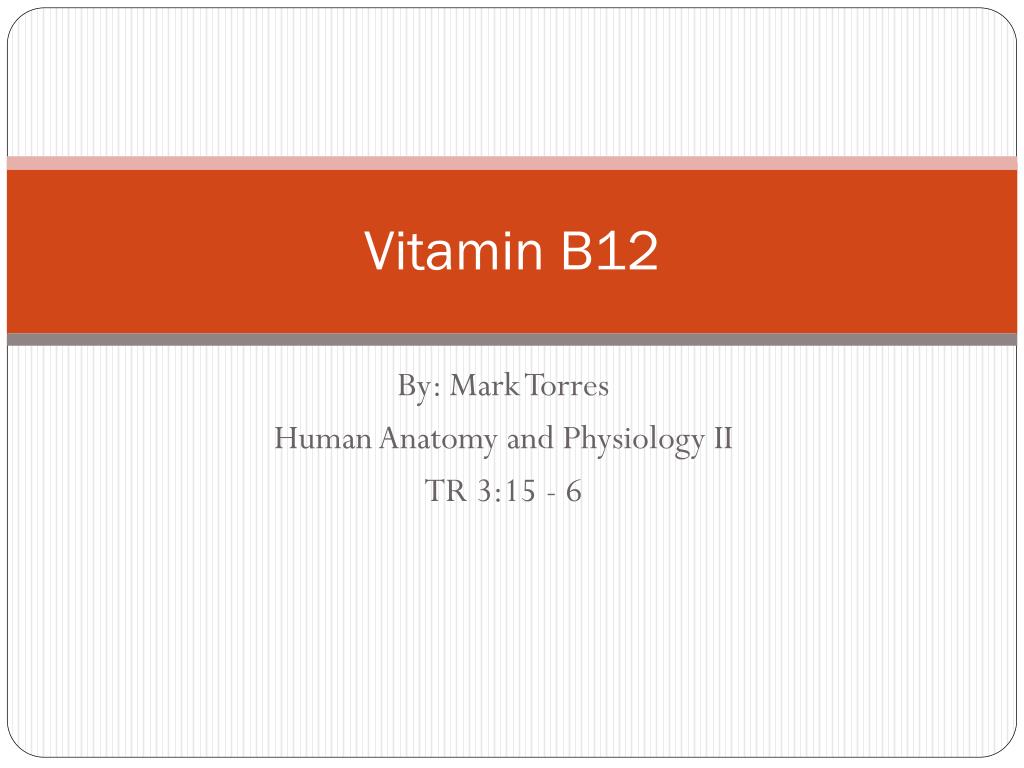 PPT - Vitamin B12 PowerPoint Presentation, free download - ID:6515804