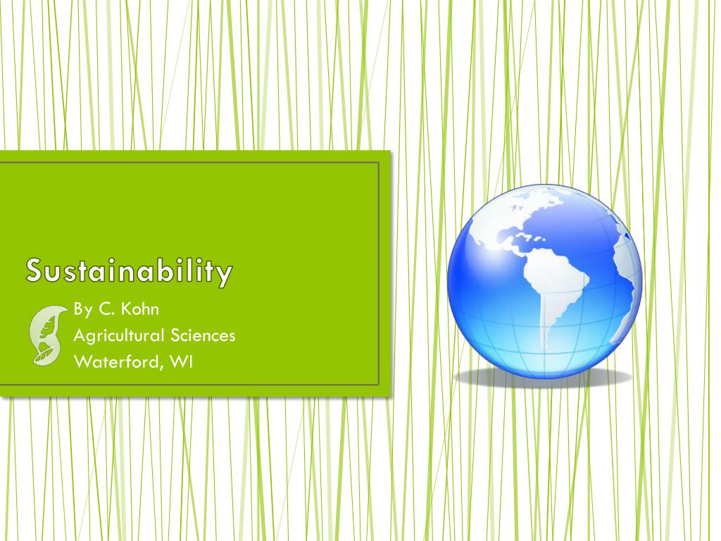PPT - Sustainability PowerPoint Presentation, free download - ID:6515924