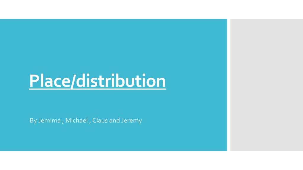 PPT - Place/distribution PowerPoint Presentation, free download - ID ...
