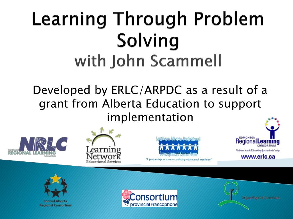 PPT - Learning Through Problem Solving with John Scammell PowerPoint ...