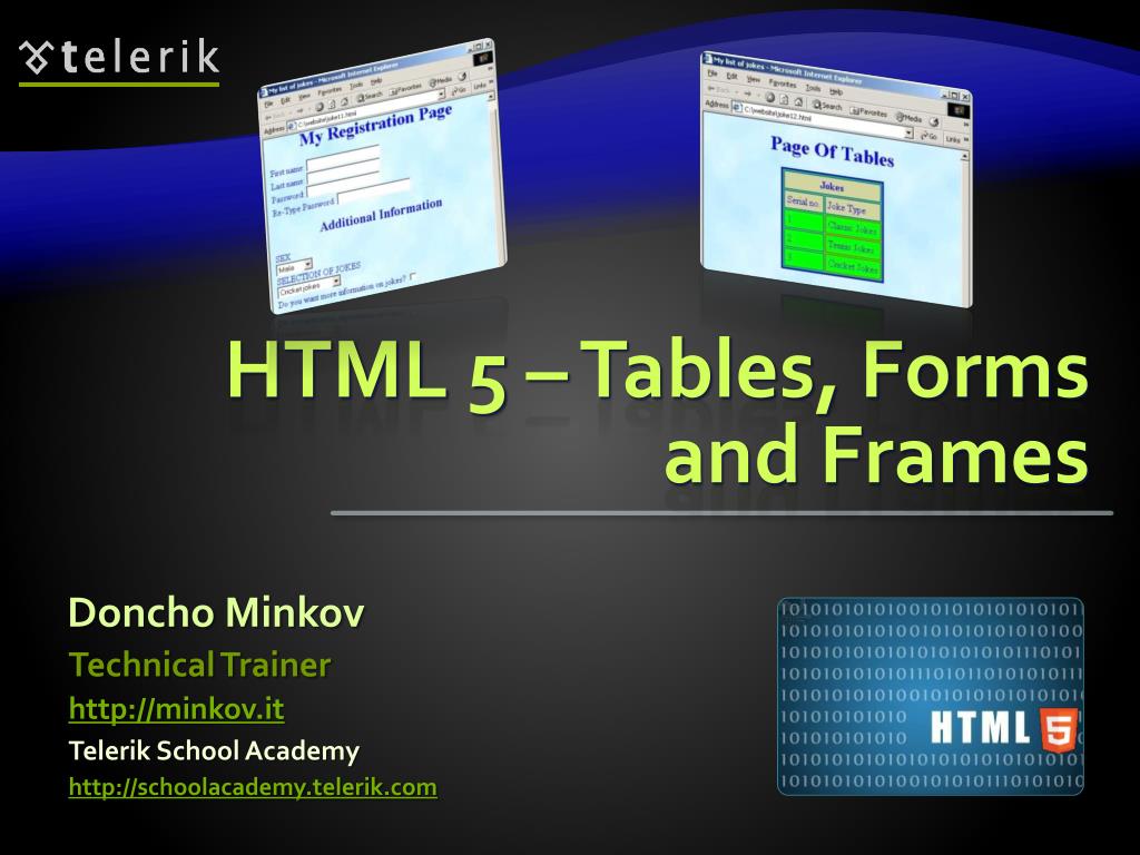 PPT - HTML 5 – Tables, Forms and Frames PowerPoint Presentation, free ...