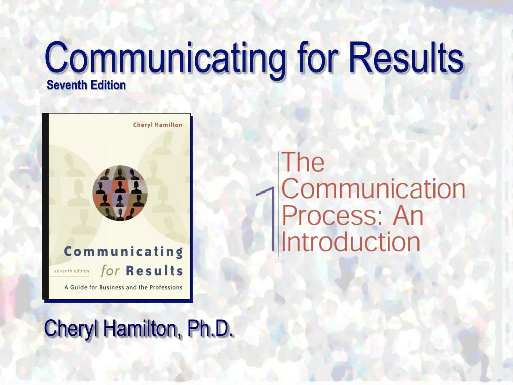 PPT - Communicating for Results Seventh Edition PowerPoint Presentation ...