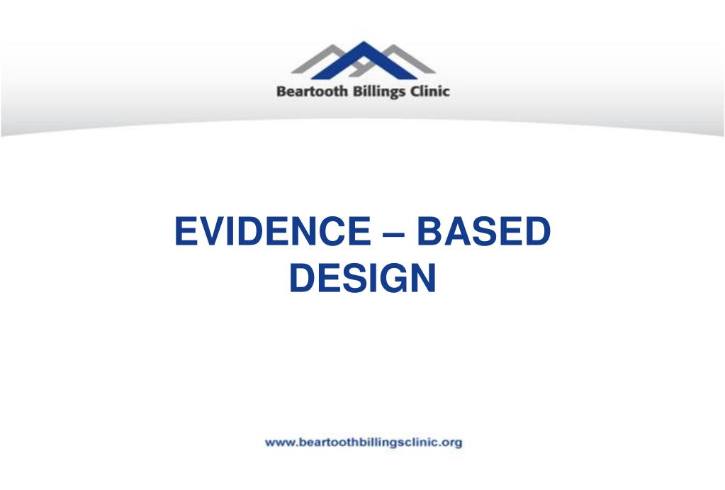 PPT - EVIDENCE – BASED DESIGN PowerPoint Presentation, free download ...