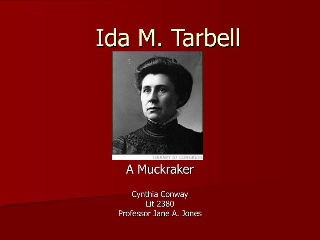 PPT - Ida M. Tarbell PowerPoint Presentation, free download - ID:6518891