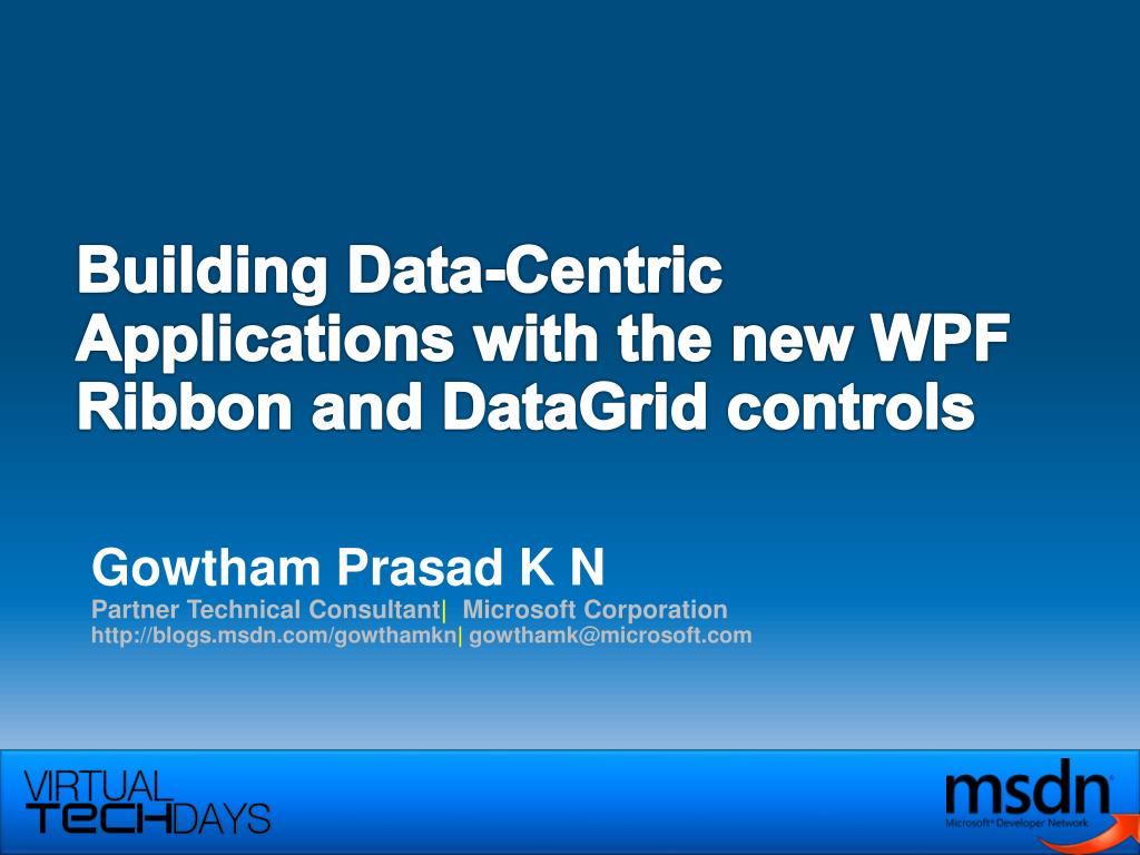 PPT - Building Data-Centric Applications with the new WPF Ribbon and DataGrid controls ...