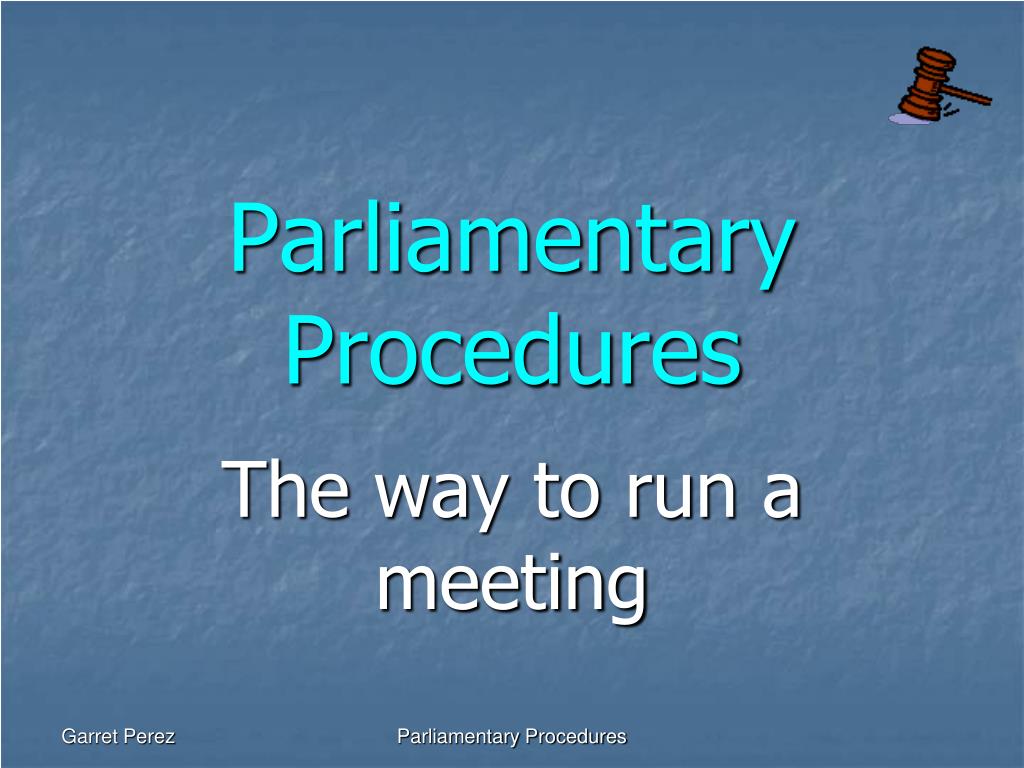 PPT - Parliamentary Procedures PowerPoint Presentation, free download ...