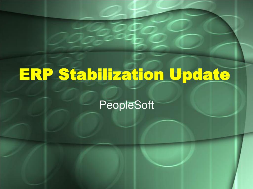 PPT - ERP Stabilization Update PowerPoint Presentation, free download ...